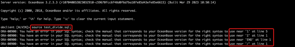 OBClient 版本低导致 source 命令不兼容函数中的除号-OceanBase数据库使用指南